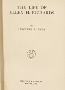 Ellen H. Swallow Richards | Science History Institute